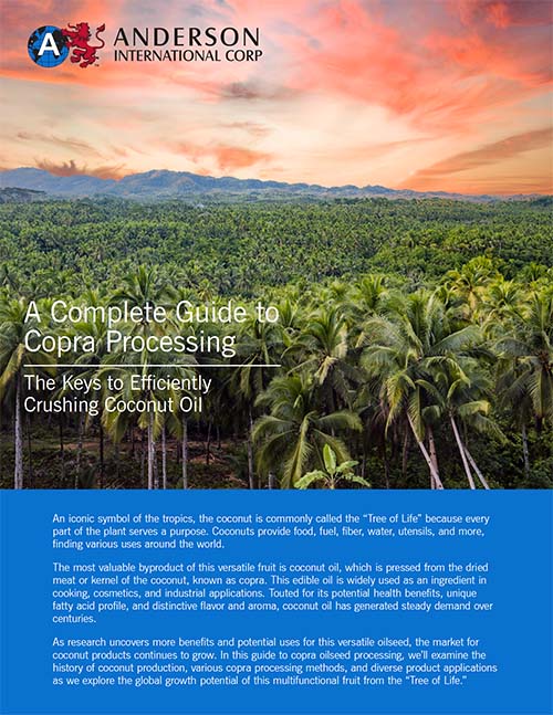 Copra加工完整指南-安德森国际公司